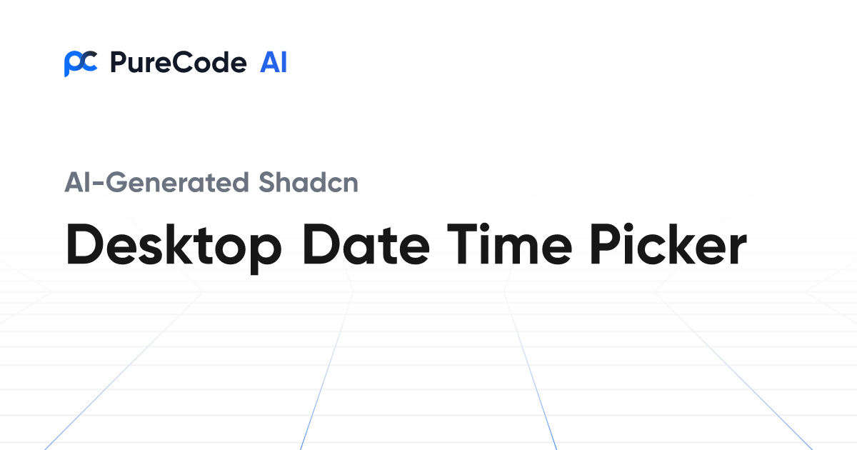 Build ShadCN Desktop Date Time Picker with AI Save Time Build ShadCN Desktop Date Time Picker with AI Save Time