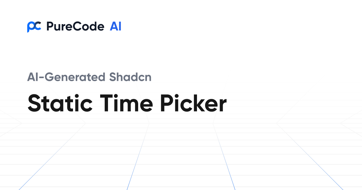 Build And Deploy Shadcn Static Time Picker Quickly