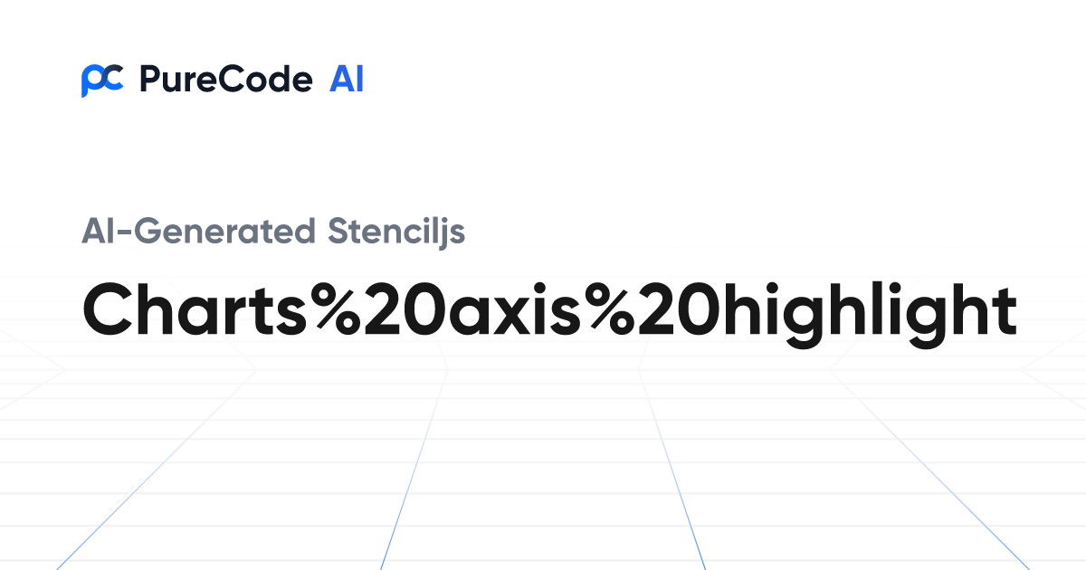 Build Great Stenciljs Charts%20axis%20highlight Components Faster Using ...