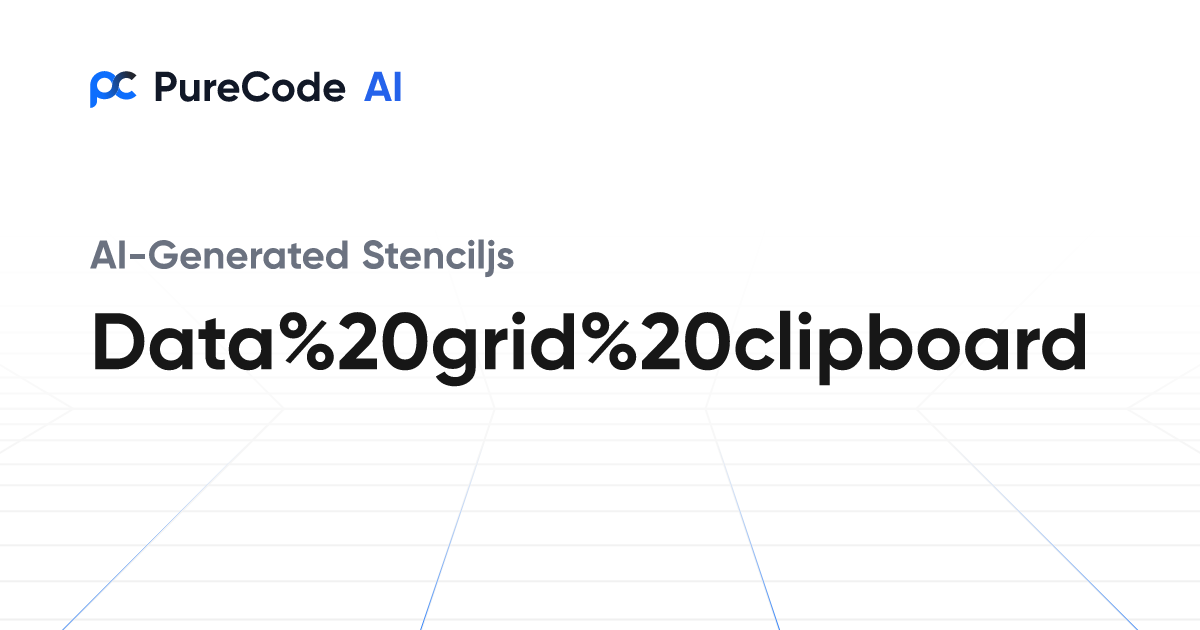 Build Great Stenciljs Data20grid20clipboard Components Faster Using