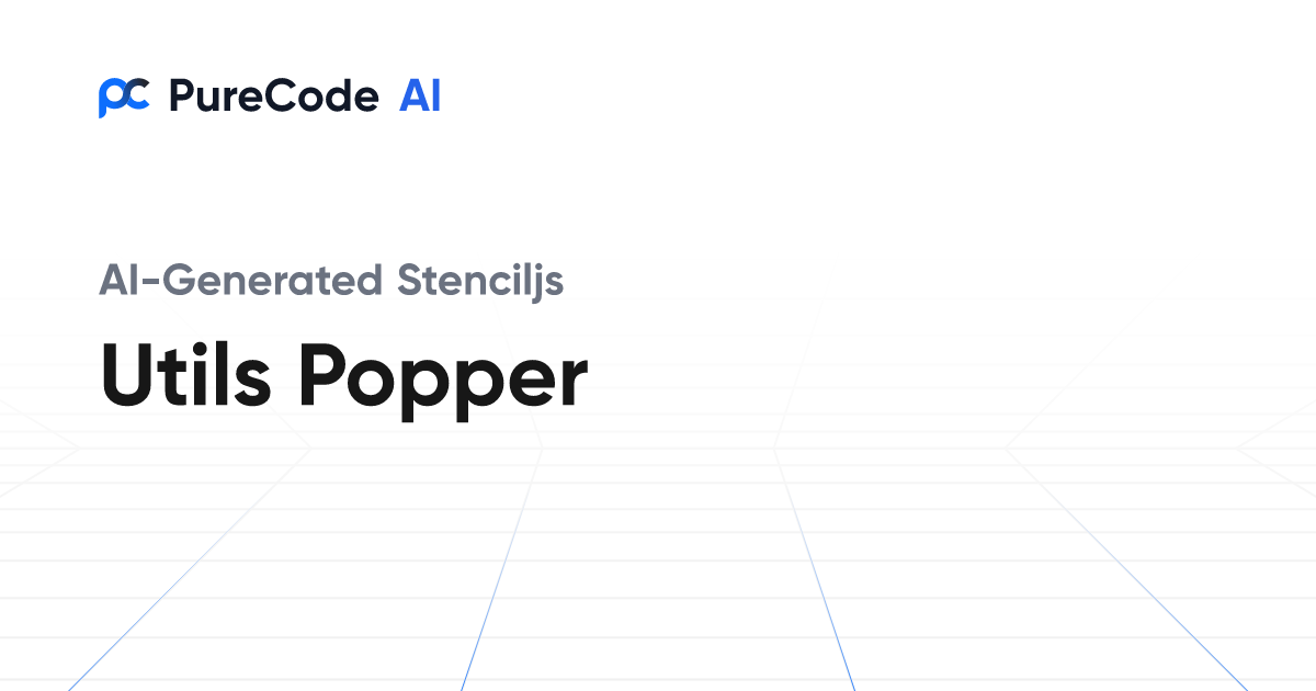 Build Great Stenciljs Utils Popper Components Faster Using Ai Tools