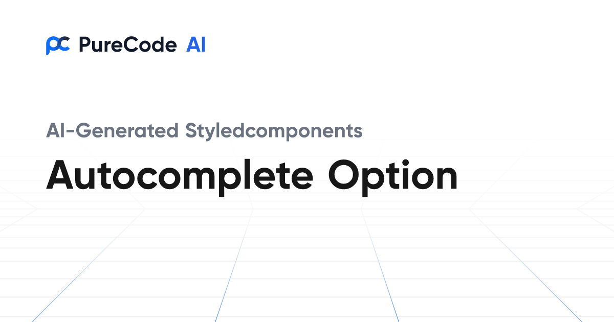 Use AI to Build Styledcomponents Autocomplete Option