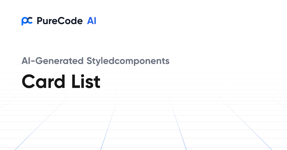 Create Great Styled-Components Card List UI Designs with AI
