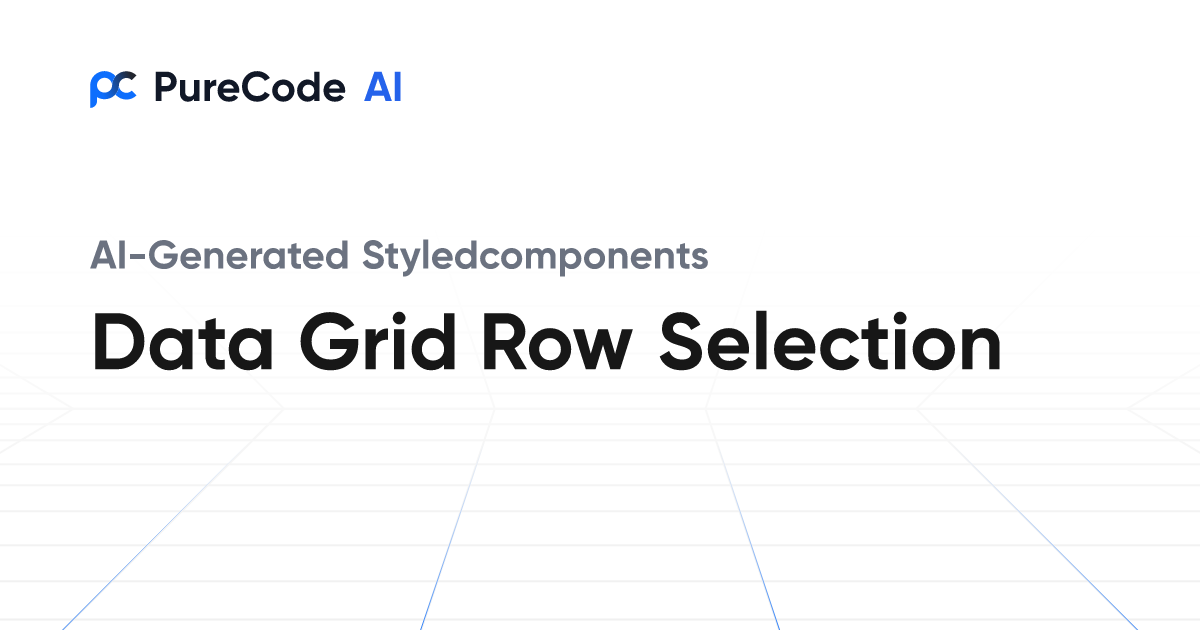 Build Great Styledcomponents Data grid row selection Components Faster ... Build Great Styledcomponents Data grid row selection Components Faster ...