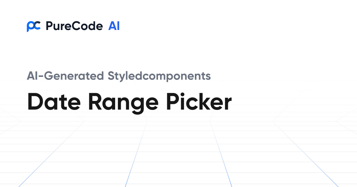 Deploy Styledcomponents Date Range Picker Fast With Ai