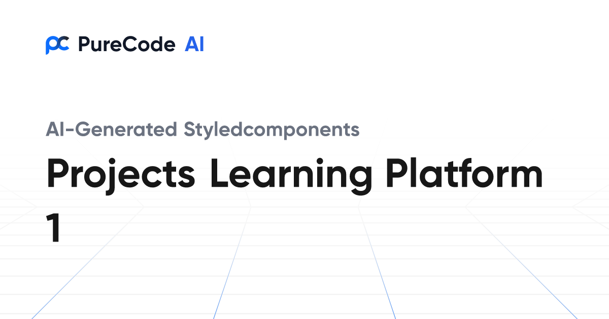 Build Great Styledcomponents Projects Learning Platform 1 Components Faster Using Ai Tools
