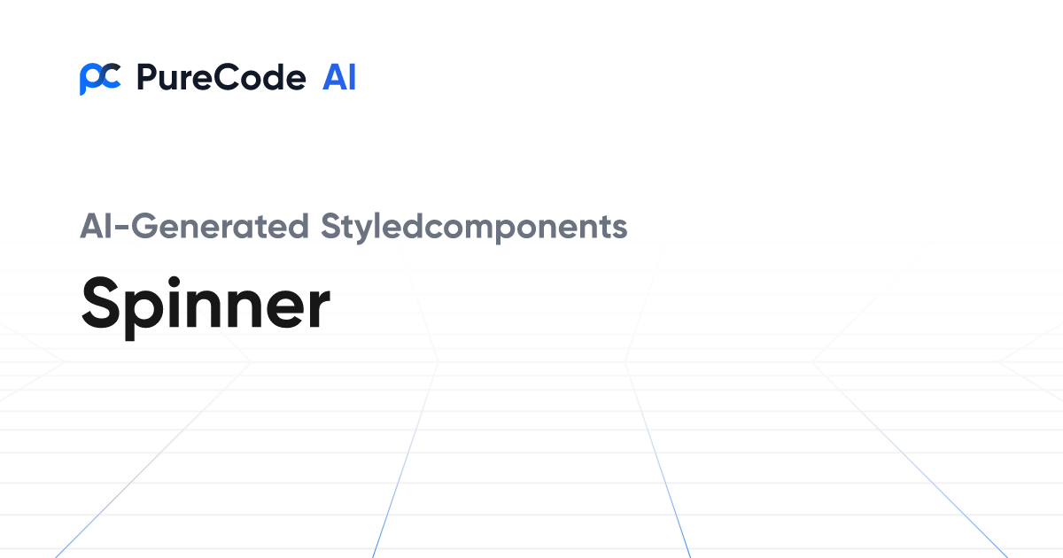 Build Great Styledcomponents Spinner Components Faster Using AI Tools