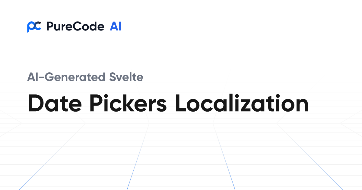 Implement Svelte Date Pickers Localization Fast Using Ai