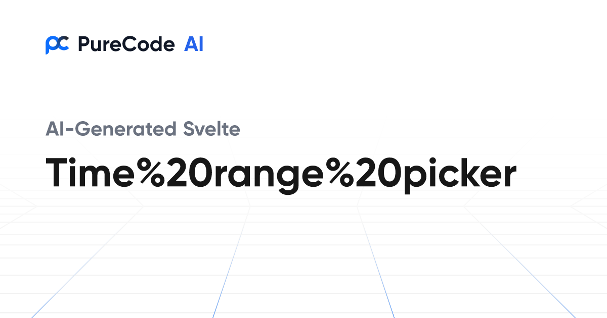 AI Tool to Generate Svelte Time Range Picker