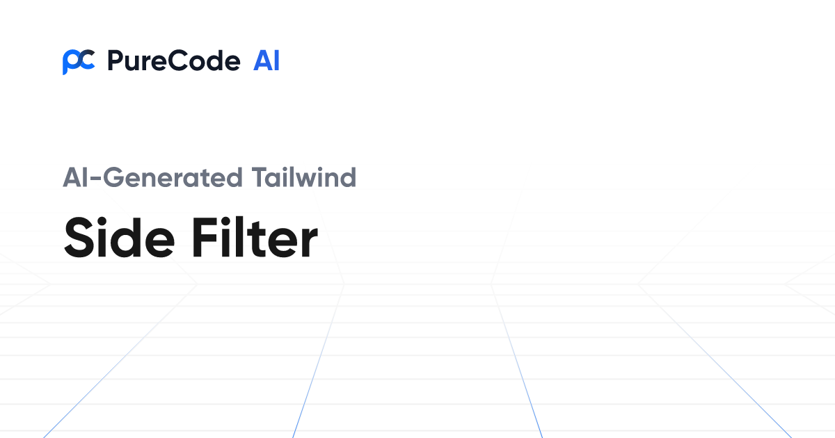 Generate Tailwind Side Filter Components Easily | PureCode AI