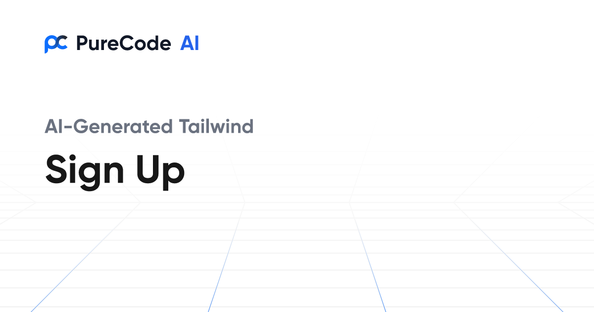 PureCode AI Makes Tailwind Sign Up UI Simple