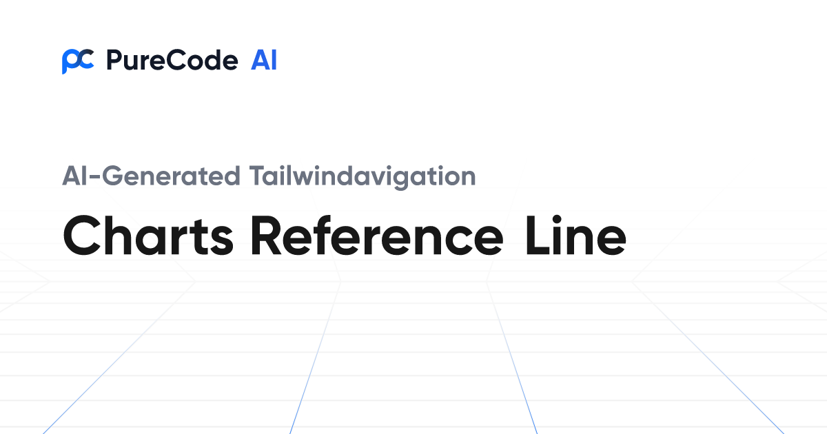 Build Great Tailwindavigation Charts Reference Line Components Faster Using Ai Tools
