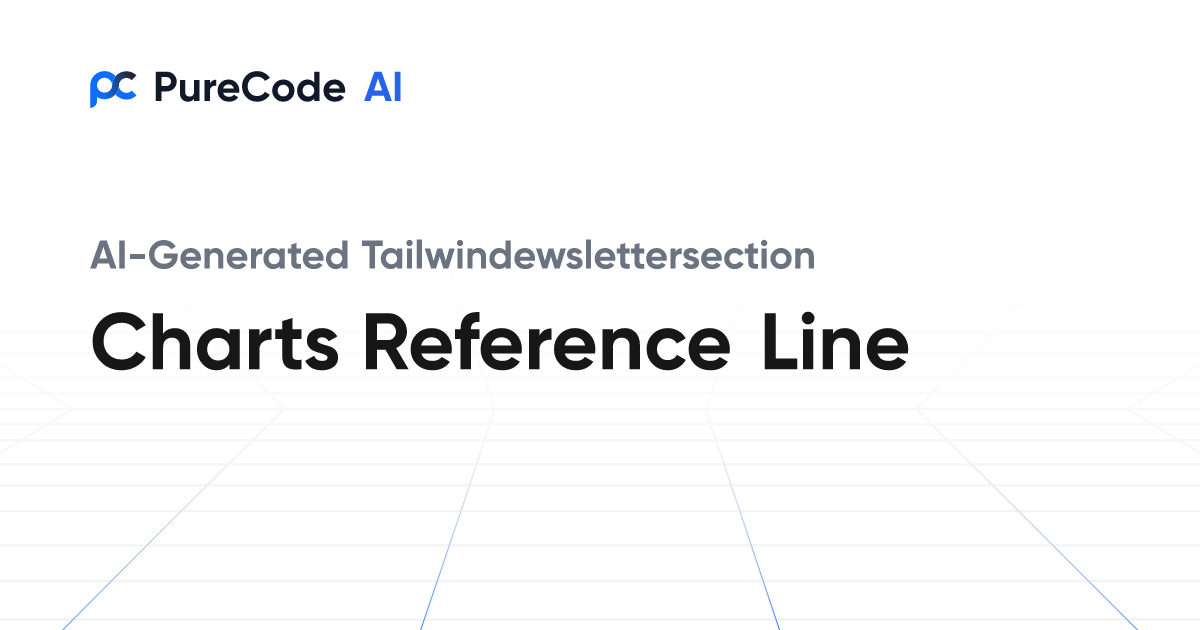 Build Great Tailwindewslettersection Charts reference line Components ...