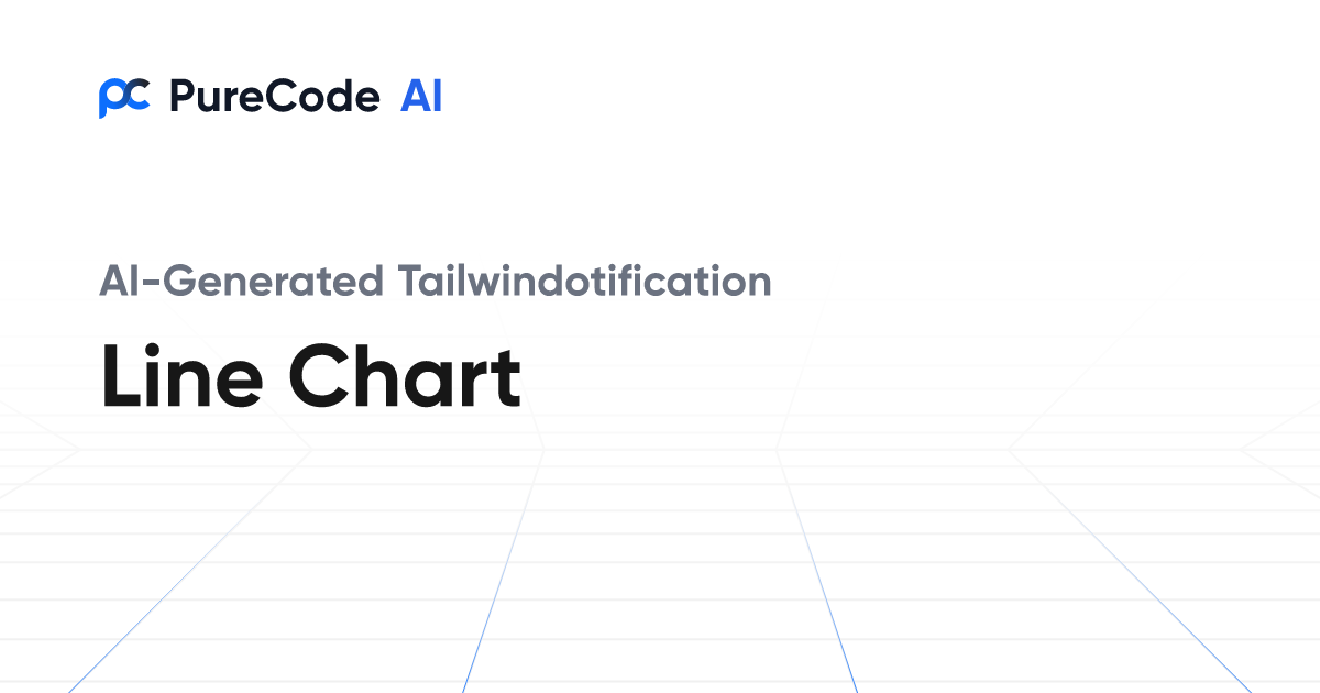 Build Great Tailwindotification Line Chart Components Faster Using Ai Tools