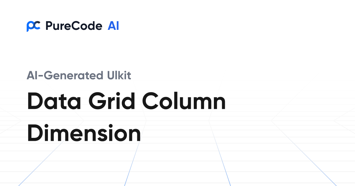 Build Ulkit Data Grid Column Dimension with AI Save Time Build Ulkit Data Grid Column Dimension with AI Save Time