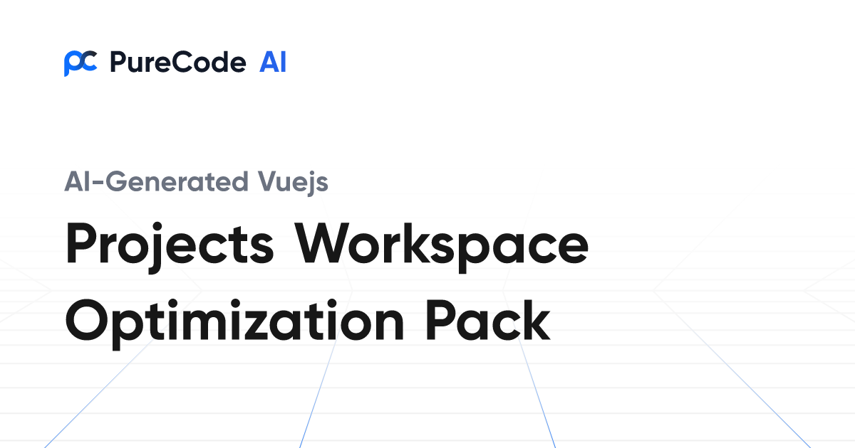 Build Great Vuejs Projects workspace optimization pack Components Faster Using AI Tools