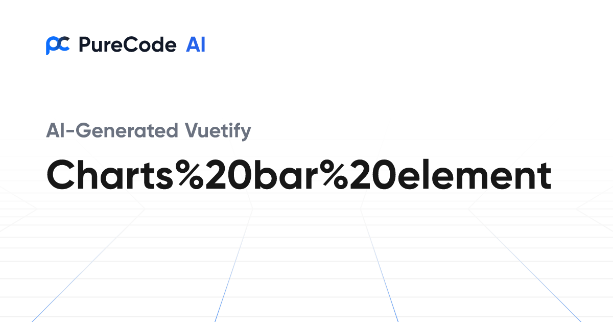 Build Great Vuetify Charts%20bar%20element Components Faster Using AI Tools